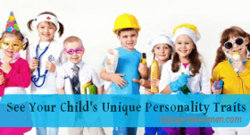 See Your Child's Unique Personality Traits | Happy Real Women